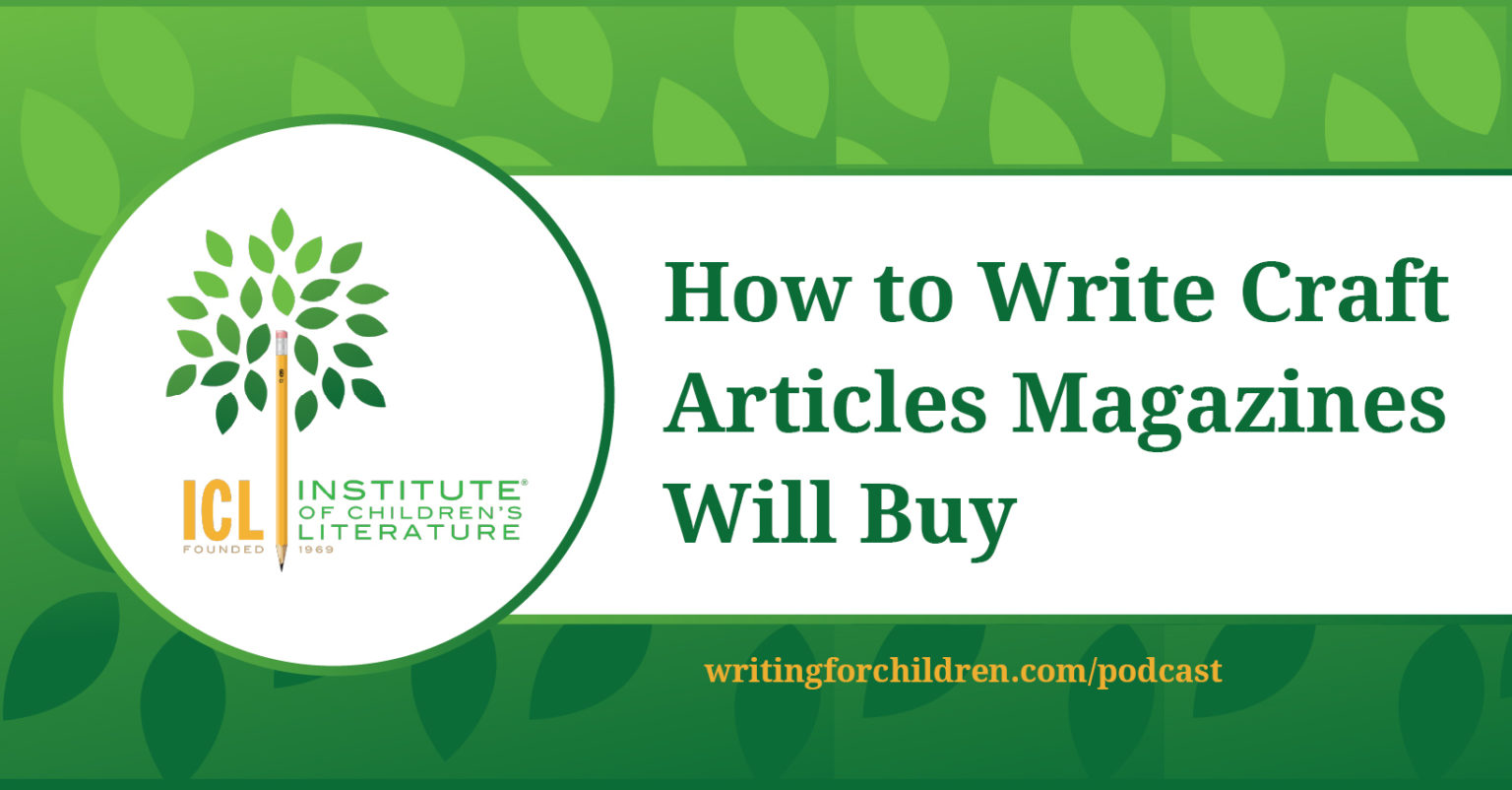 How to Write Craft Articles Magazines Will Buy | IFW