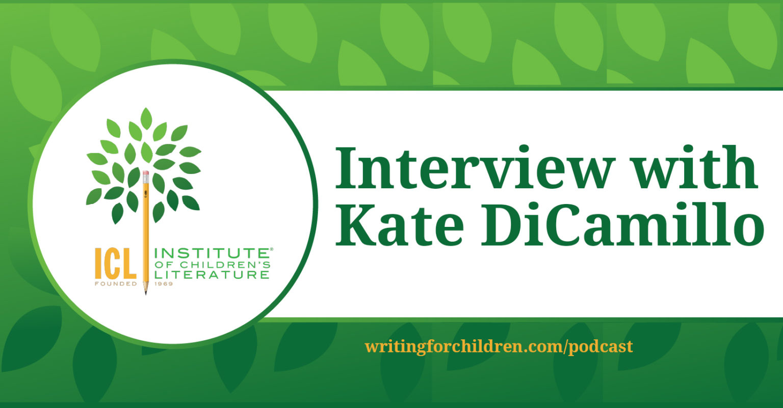 182: Interview with Kate DiCamillo - Institute for Writers