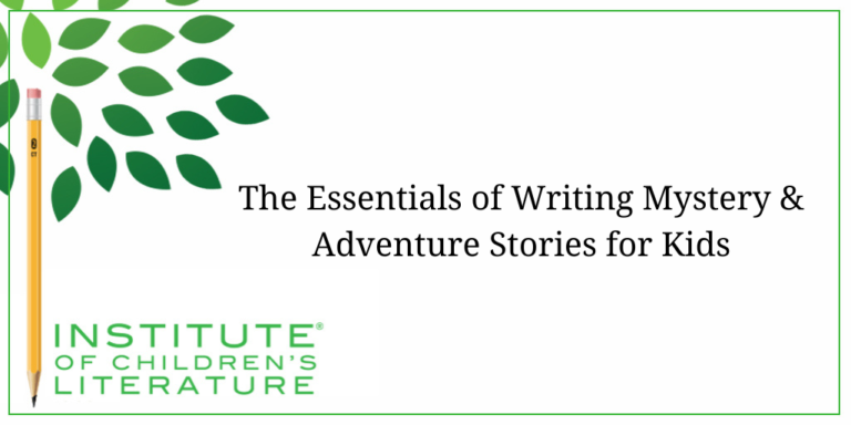 Essentials of Writing Mystery & Adventure Stories for Kids