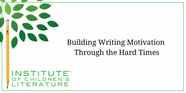 Building Writing Motivation Through the Hard Times | ICL