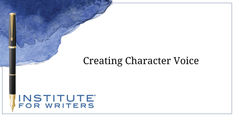 Creating Character Voice | Institute for Writers