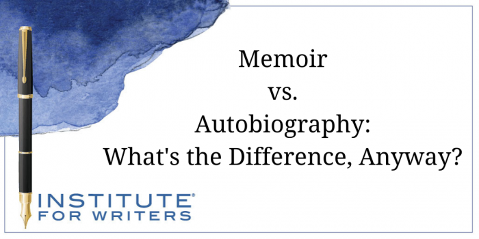 Memoir Vs Autobiography What S The Difference Anyway Institute For